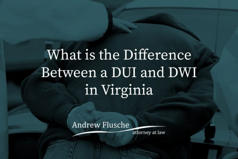 DUI vs. DWI in Virginia | Andrew Flusche, Attorney at Law