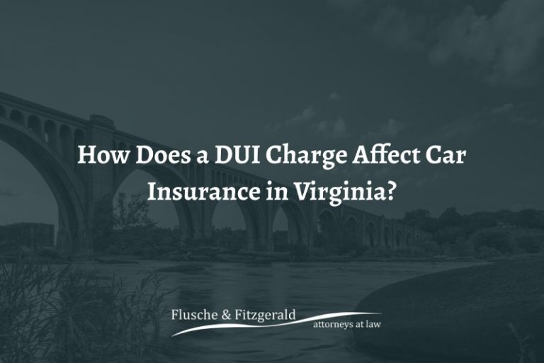 How Does a DUI Charge Affect Car Insurance in Virginia? - Andrew Flusche